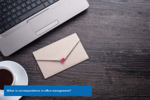What is correspondence in office management?